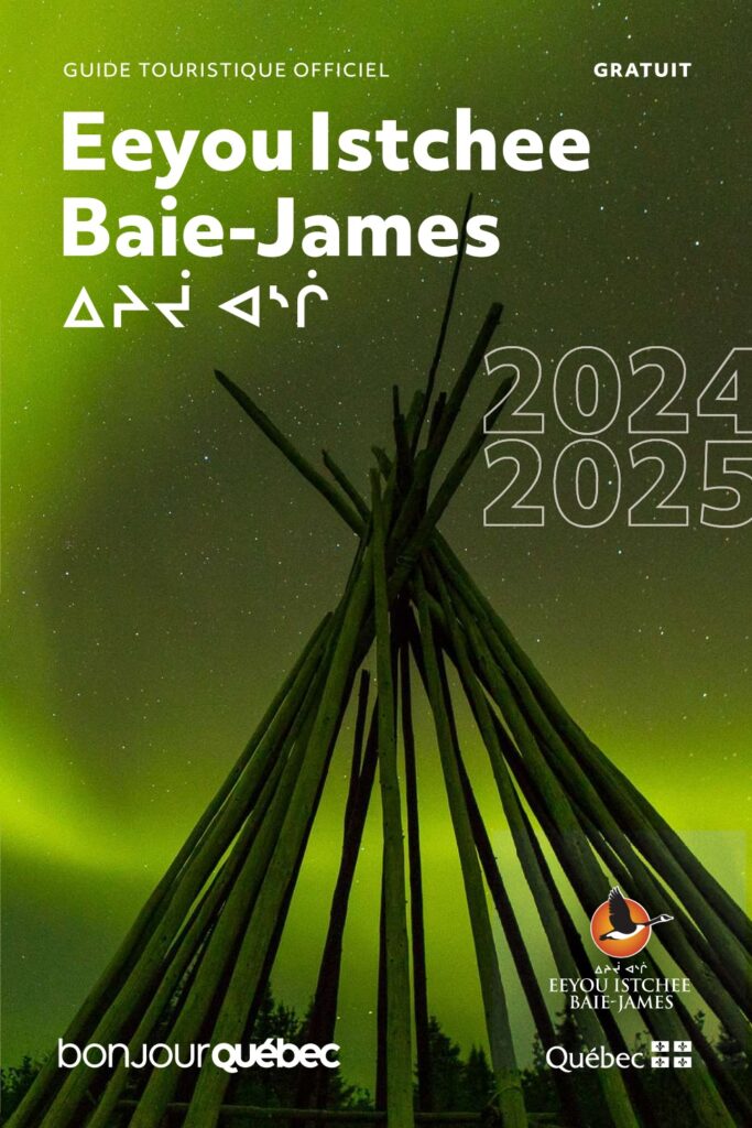 Guide touristique Eeyou Istchee Baie-James édition 2024-2025 - Fréquence